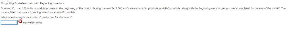 Solved Computing Equivalent Units with Beginning Inventory | Chegg.com