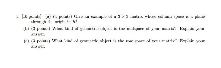 Solved Give an example of a 3 times 3 matrix whose column | Chegg.com