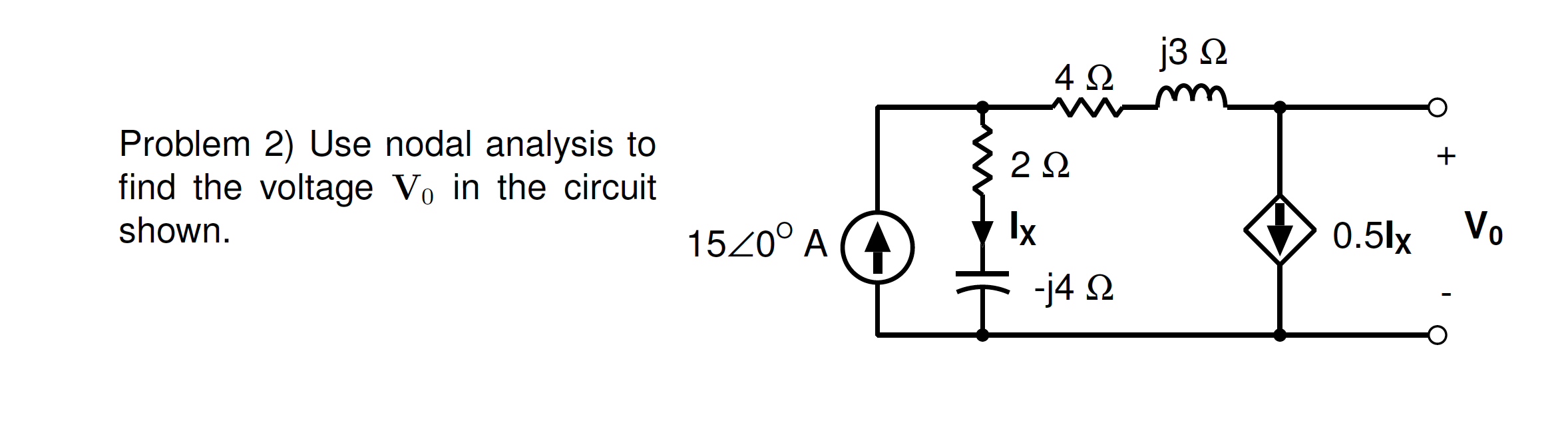 Solved Use Nodal Analysis To Find The Voltage V0 In The 