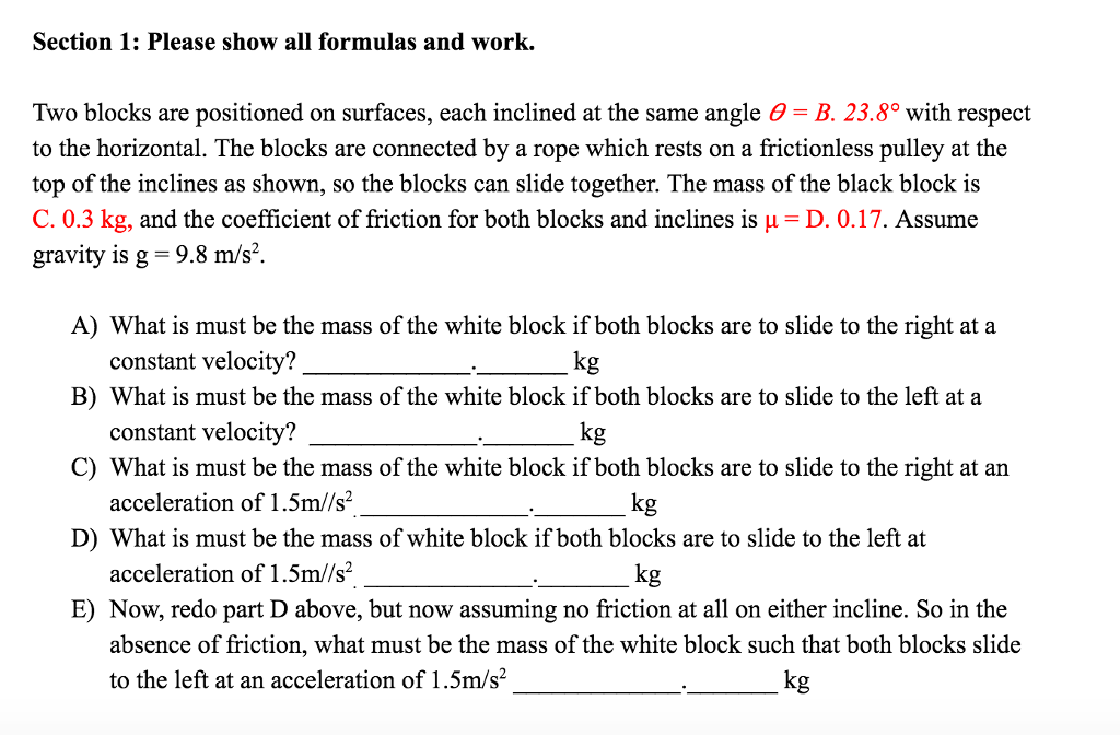 Solved Two blocks are positioned on surfaces, each inclined | Chegg.com