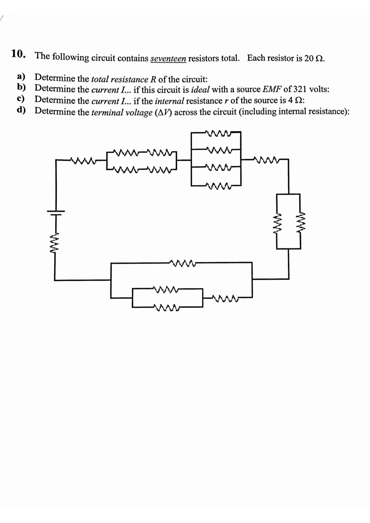 Solved The following circuit contains seventeen resistors | Chegg.com