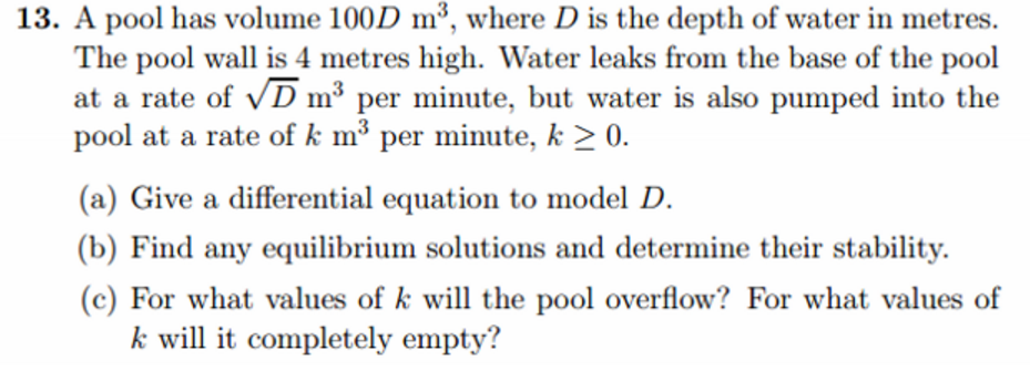 Solved 13. A pool has volume 100D m where D is the depth of | Chegg.com