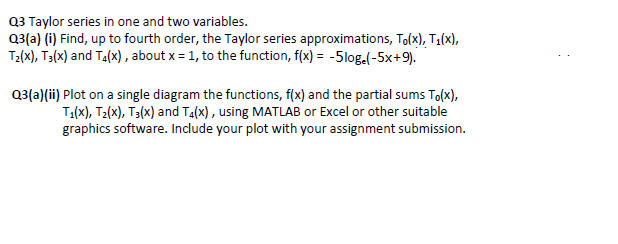 Solved Taylor series in one and two variables. Find, up to | Chegg.com