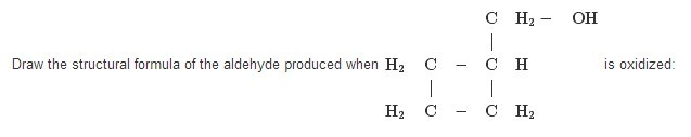 Solved Draw the structural formula of the aldehyde produced | Chegg.com