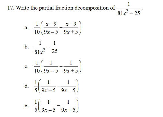 Solved 17 Write The Partial Fraction Decomposition Of 81x