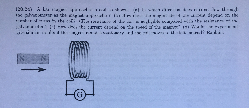 Solved (20.24) A bar magnet approaches a coil as shown. (a) | Chegg.com