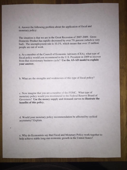 Solved The situation is that we are in the Great Recession | Chegg.com
