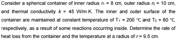 Solved Consider a spherical container of inner radius r_1 = | Chegg.com