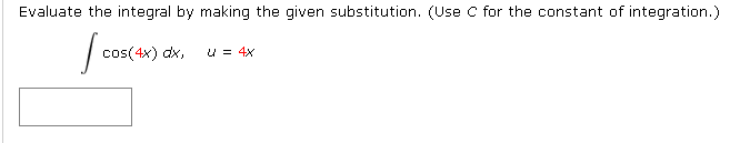 Solved Evaluate the integral by making the given | Chegg.com