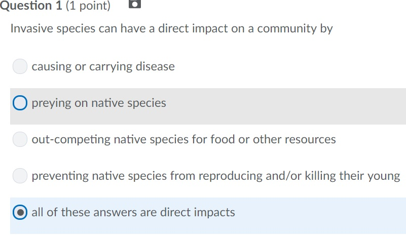 Solved Question 1 (1 point) Invasive species can have a | Chegg.com
