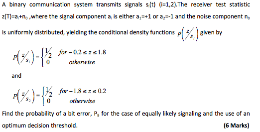 A binary communication system transmits signals | Chegg.com