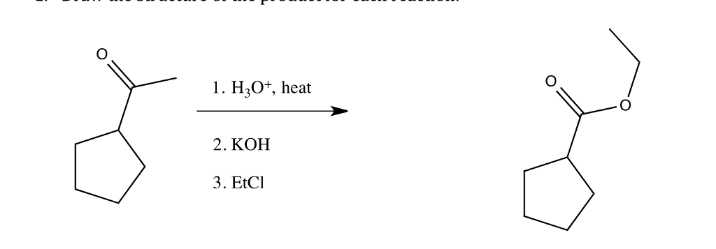 Solved 1. Ot, heat 2. KOH 3. EtCl | Chegg.com