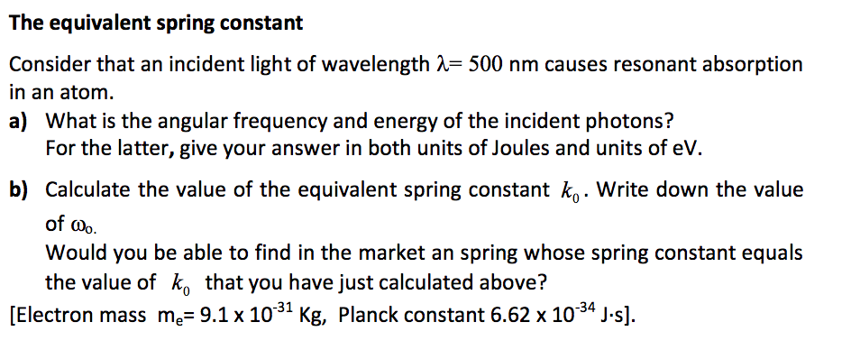 Solved The equivalent spring constant Consider that an | Chegg.com