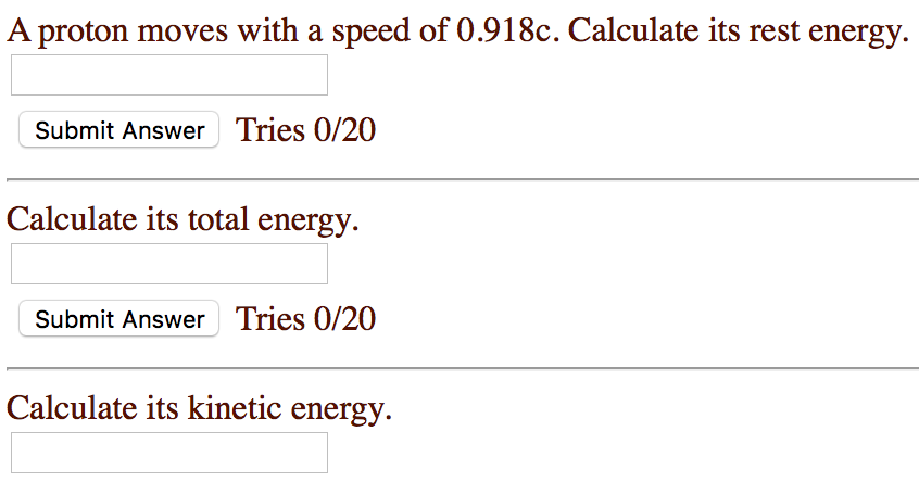 Solved A proton moves with a speed of 0.918c. Calculate its | Chegg.com