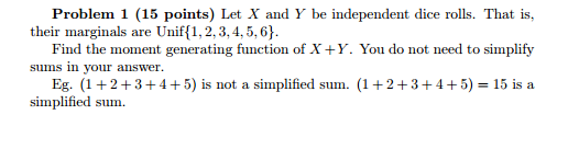 Solved Let X and Y be independent dice rolls. That is, their | Chegg.com
