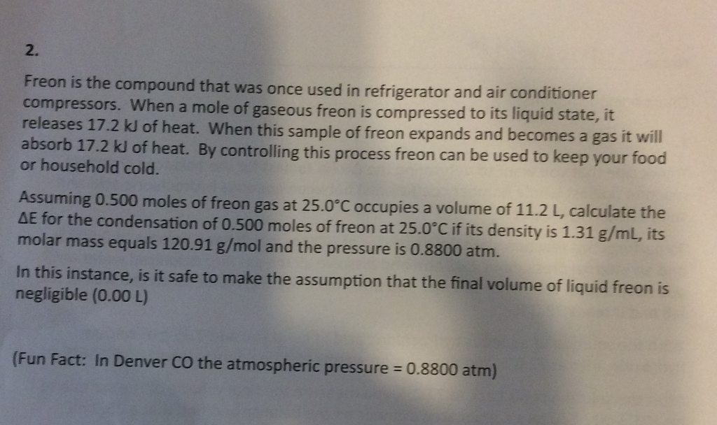 Freon is the compound that was once used in | Chegg.com