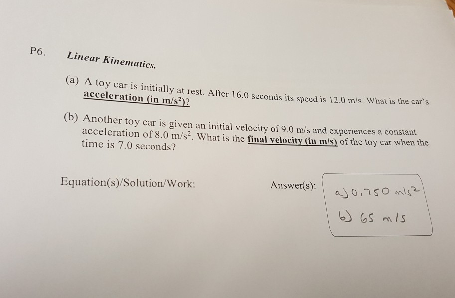 Solved P6. Linear Kinematics. (a) A toy car is initially at | Chegg.com