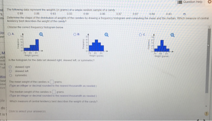 Solved The following data represent the weights (in grams) | Chegg.com