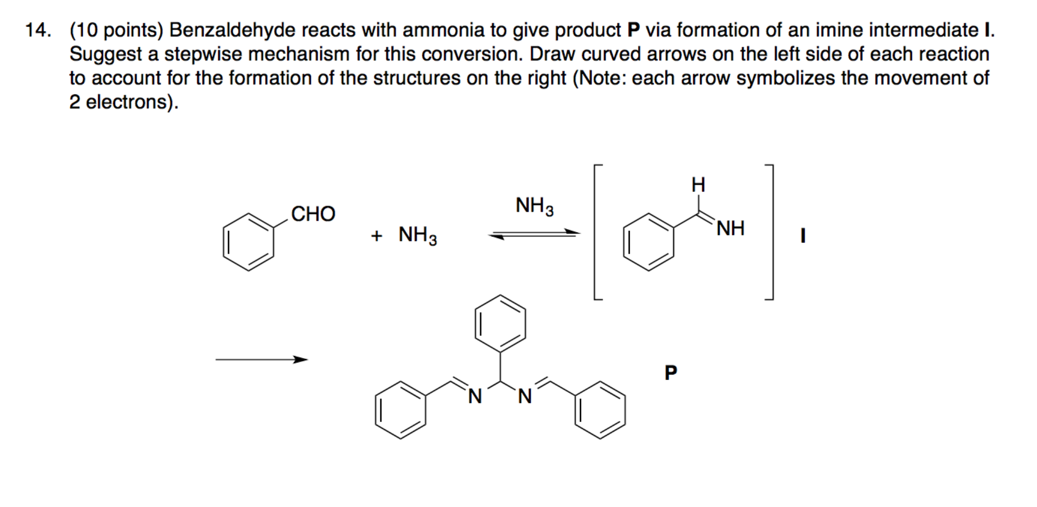 Solved Benzaldehyde reacts with ammonia to give product P | Chegg.com