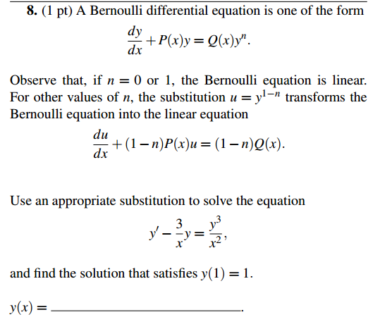 Solved A Bernoulli differential equation is one of the form | Chegg.com
