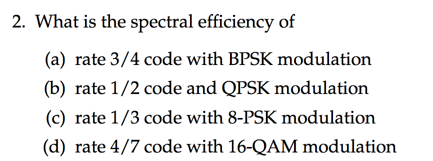 What is the spectral efficiency of (a) rate 3/4 code | Chegg.com