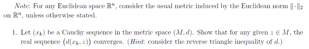 Solved Let (x_k) be a Cauchy sequence in the metric space | Chegg.com