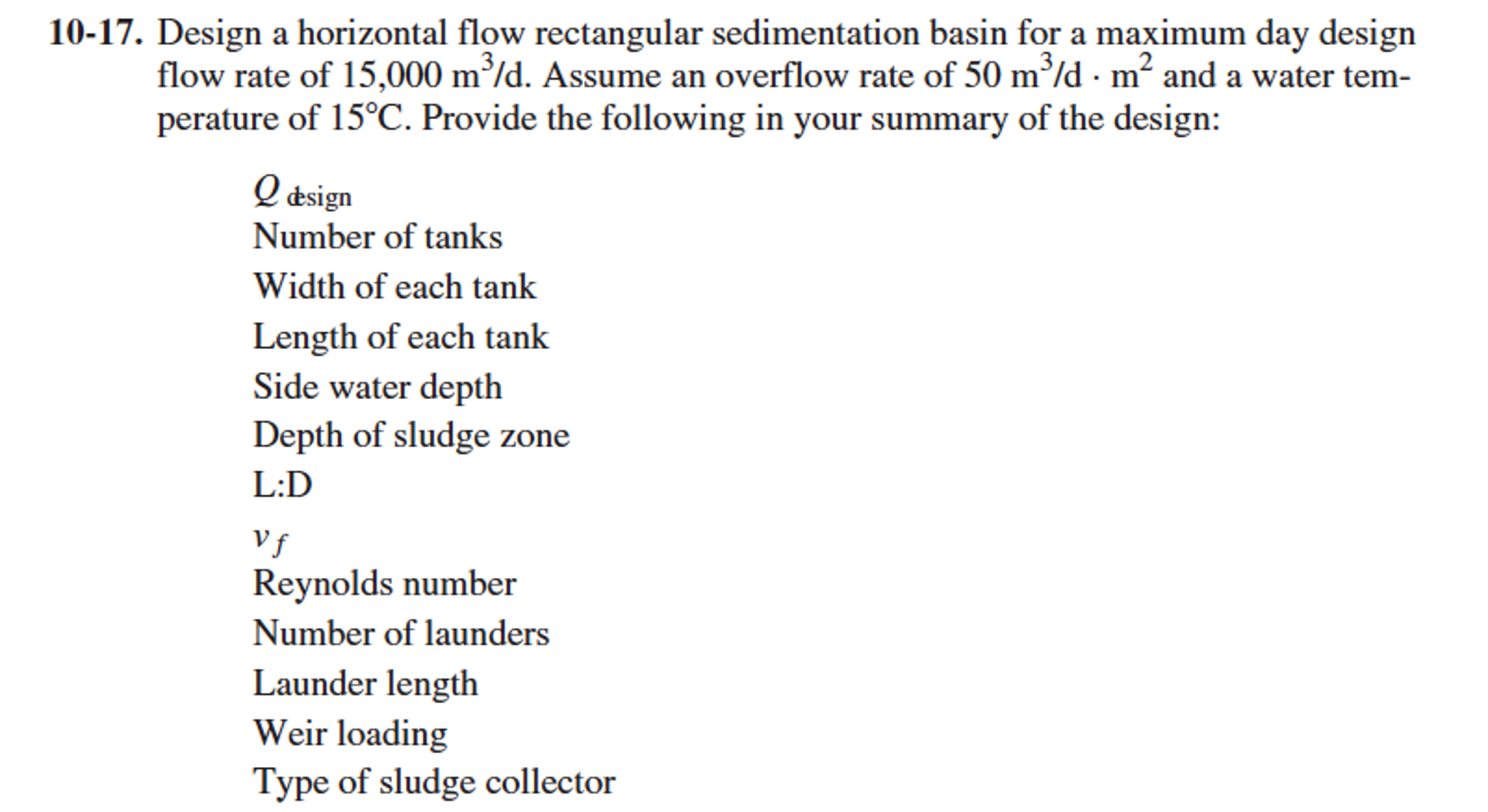Solved Design a horizontal flow rectangular sedimentation | Chegg.com