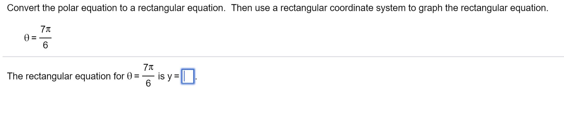Solved Convert the polar equation to a rectangular equation. | Chegg.com