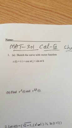 Solved (a) Sketch the curve with vector function r (t0 = t | Chegg.com