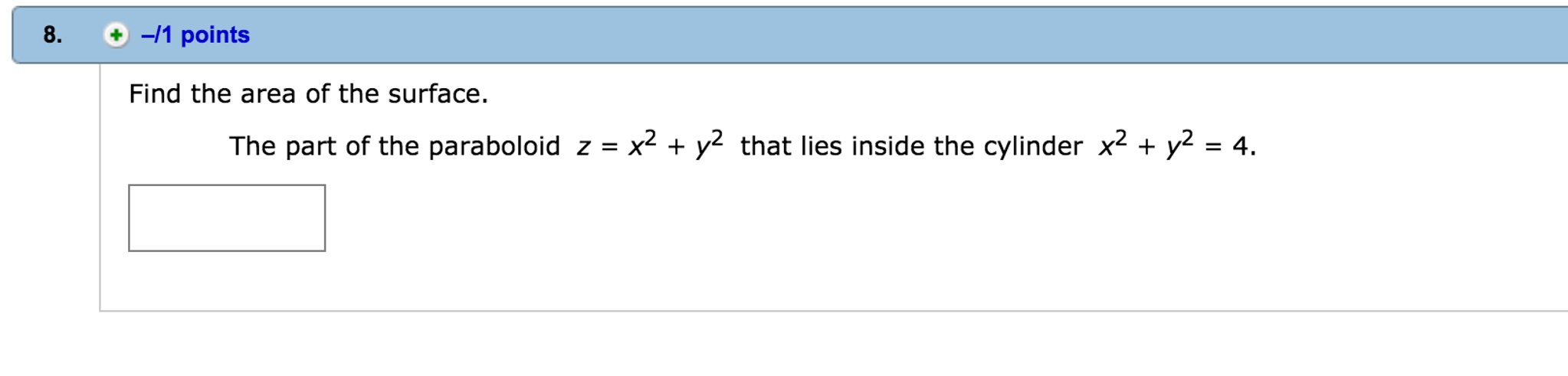 Solved Find The Area Of The Surface The Part Of The