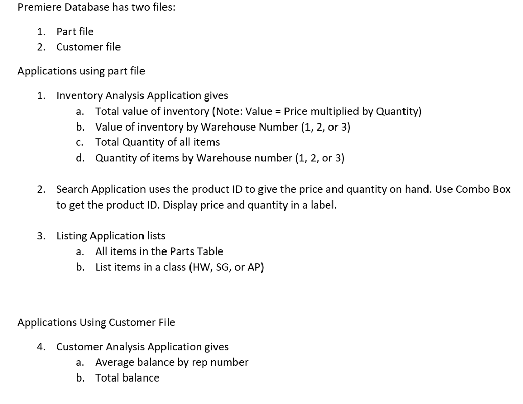 Premiere Database has two files: 1. Part file 2. | Chegg.com