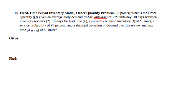 Solved 13. Fixed-Order Quantity Inventory Model, Economic | Chegg.com