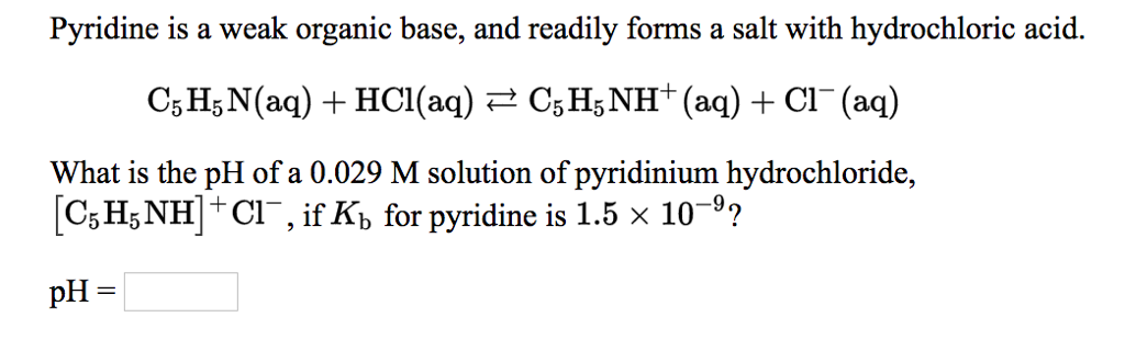 Solved Pyridine is a weak organic base, and readily forms a | Chegg.com
