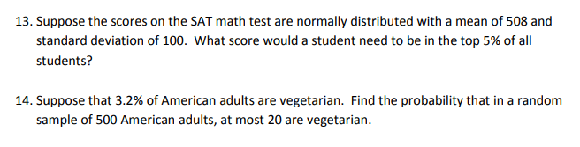 Solved 13. Suppose the scores on the SAT math test are | Chegg.com