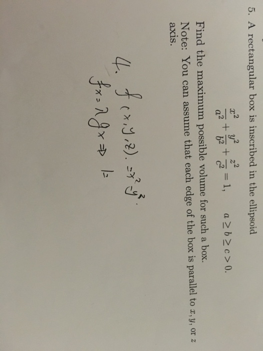 Solved A rectangular box is inscribed in the ellipsoid | Chegg.com