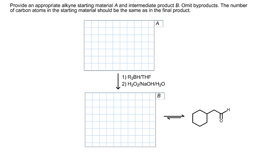 Solved Provide an appropriate alkyne starting material A and | Chegg.com