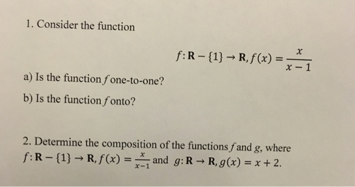 Solved Consider the function Is the function f : R-{1} | Chegg.com