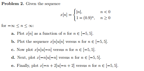 Solved Problem 2. Given the sequence n