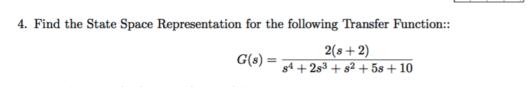 Solved Find the State Space Representation for the following | Chegg.com