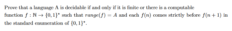 Solved Prove that a language A is decidable if and only if | Chegg.com