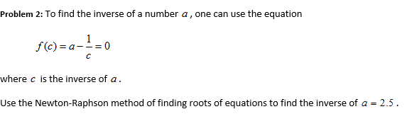 To find the inverse of a number a, one can use the | Chegg.com