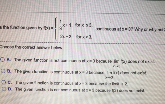 Solved The given function is not continuous at x = 3 because | Chegg.com