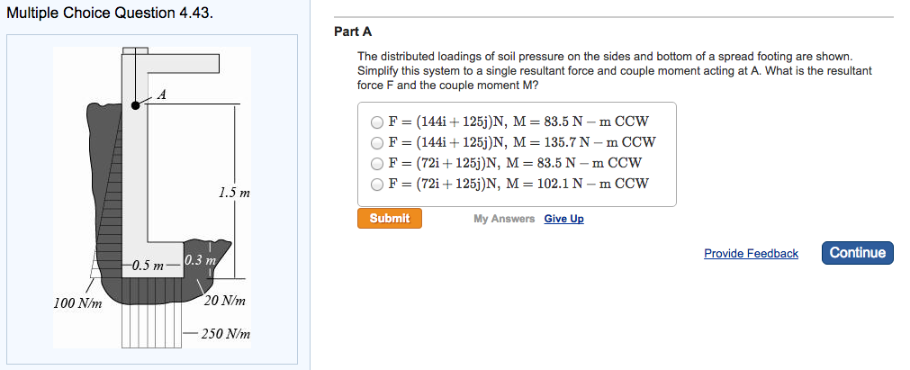 The distributed loadings of soil pressure on the | Chegg.com