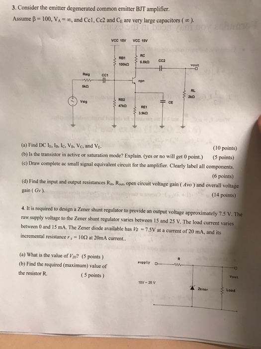Solved Consider the emitter degenerated common emitter BJT | Chegg.com