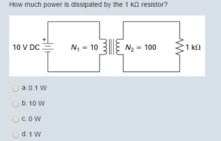 Solved How much power is dissipated by the 1 k Ohm resistor? | Chegg.com