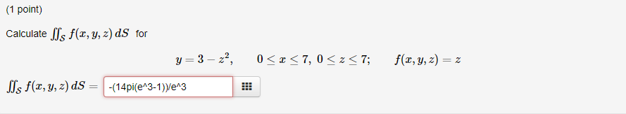 Solved 1 point) Calculate Ils f(x, y, 2) dS for y-3-2, | Chegg.com