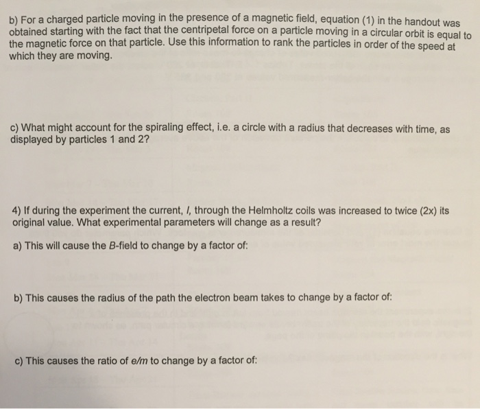 Solved For a charged particle moving in the presence of a | Chegg.com