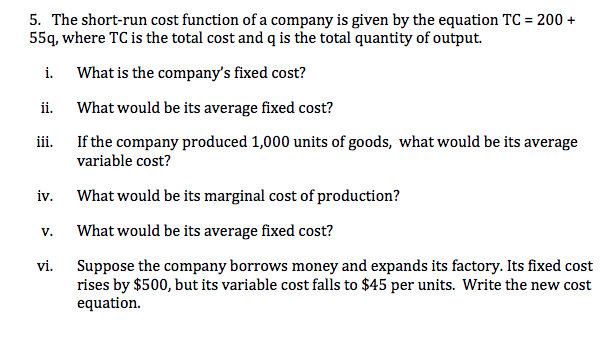 Solved 5. The short-run cost function of a company is given | Chegg.com