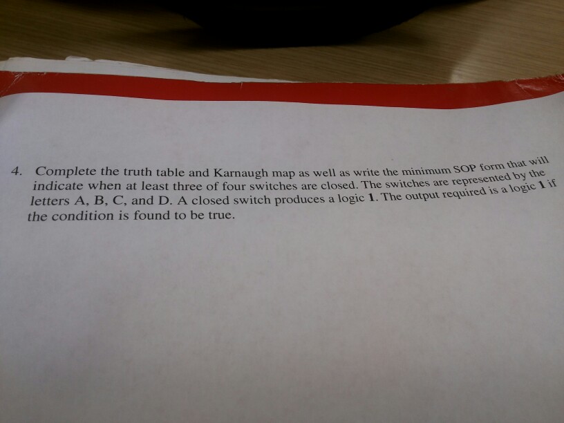 Solved Complete the truth table and Karnaugh map, as well as | Chegg.com