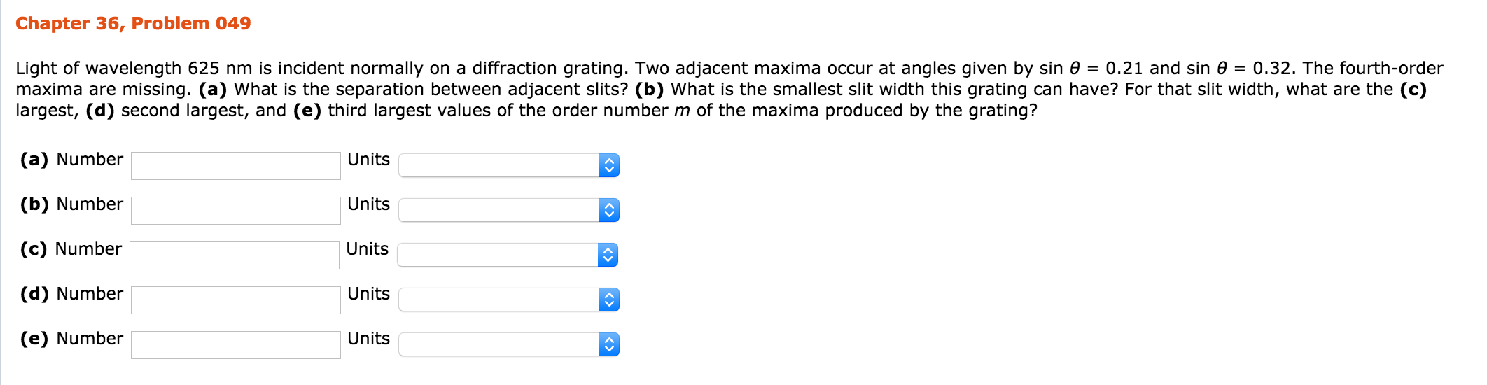 Solved Light of wavelength 625 nm is incident normally on a | Chegg.com